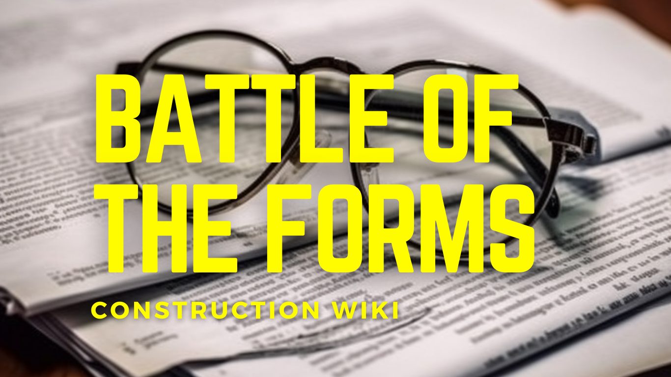 Understanding the Battle of the Forms - Construction Wiki